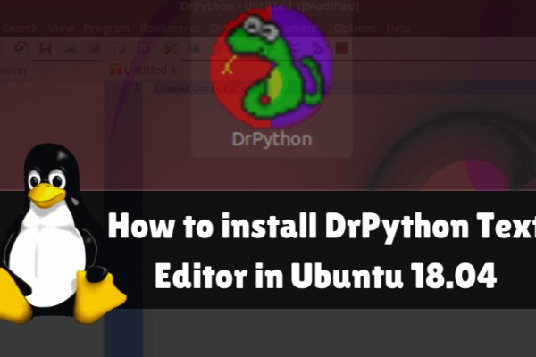 How to install DrPython Text Editor in Ubuntu 18.04